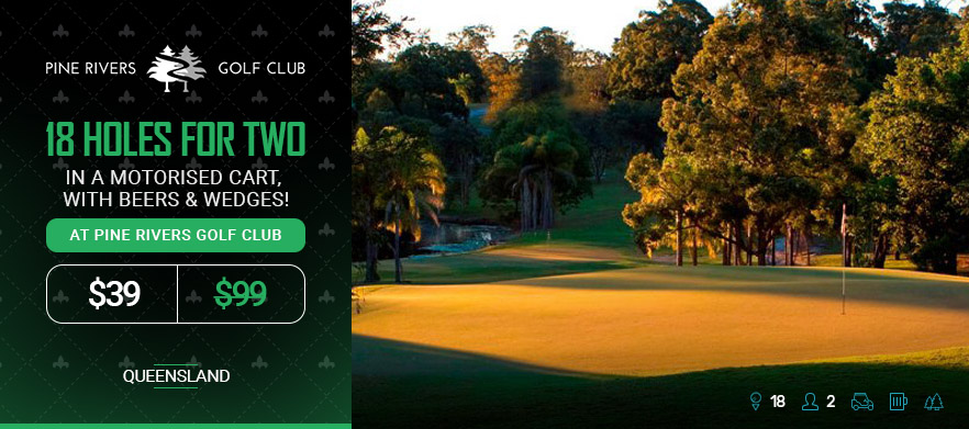 18 Holes for Two in a Motorised Cart at Pine Rivers Golf Club! just $49 ...