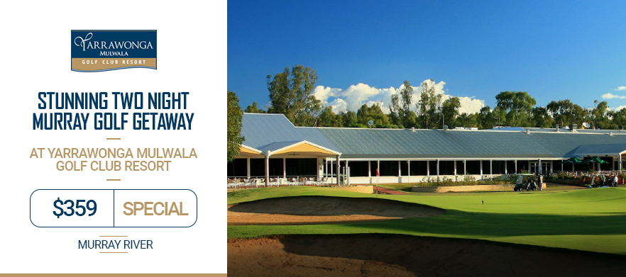 Stunning Two Night Murray Golf Getaway at Yarrawonga Mulwala Golf Club ...