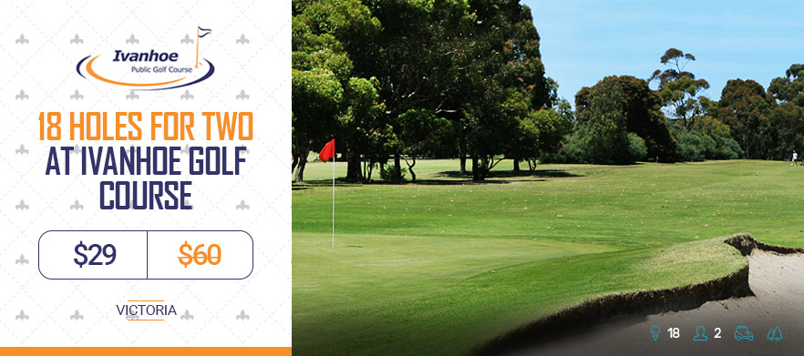 Enjoy 18 holes for Two at Ivanhoe Golf Course! just $29.00, save $31.00 ...