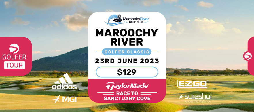 Maroochy River Golfer Classic 23rd June 2023 just $129.00 - New South Wales