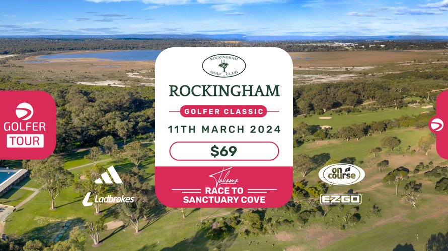 Play the Rockingham Golfer Classic Monday 11th March 2024 just $69.00