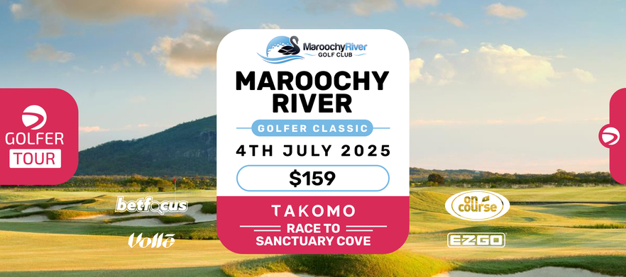 Maroochy River Golfer Classic 4th July 2025 just $159 - New South Wales
